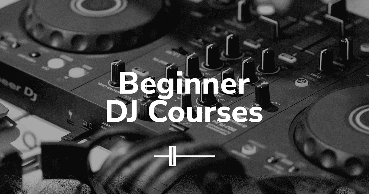 Beginner DJ Courses | Learn to Mix from Scratch – Crossfader