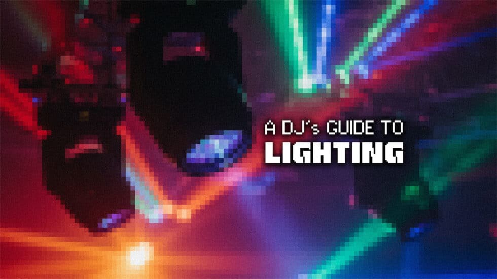 The DJ’s Guide to Lighting: How to Light Your Set Like a Pro
